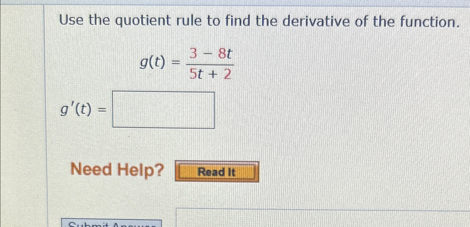 Solved Use the quotient rule to find the derivative of the | Chegg.com