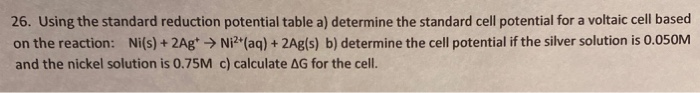 Solved 26. Using the standard reduction potential table a) | Chegg.com