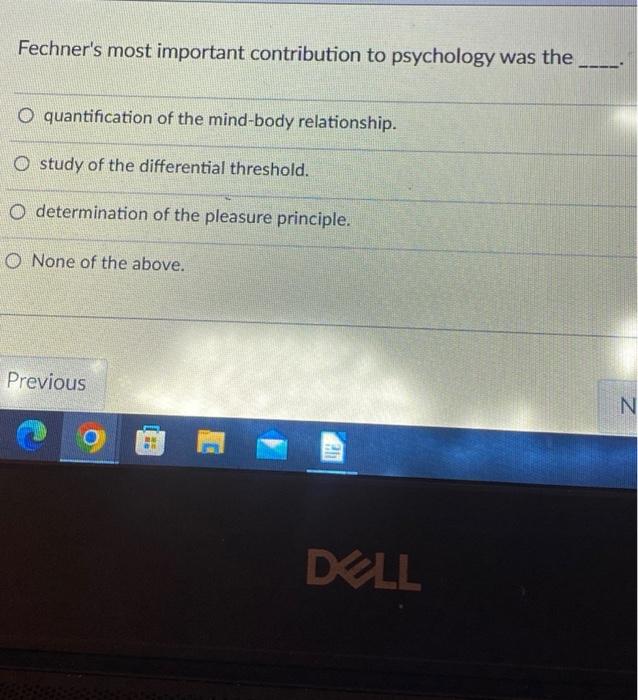 Solved Fechner's most important contribution to psychology | Chegg.com