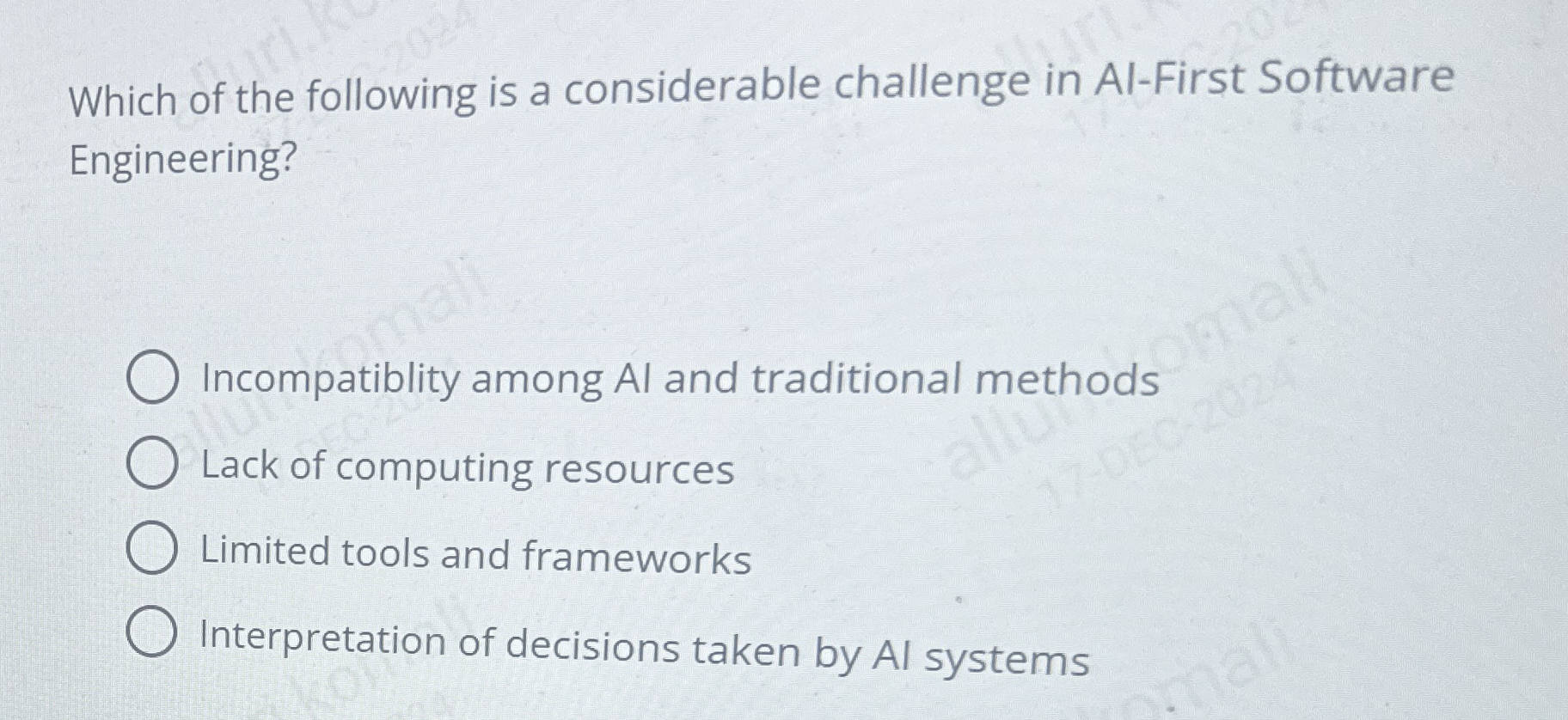 Solved Which of the following is a considerable challenge in | Chegg.com
