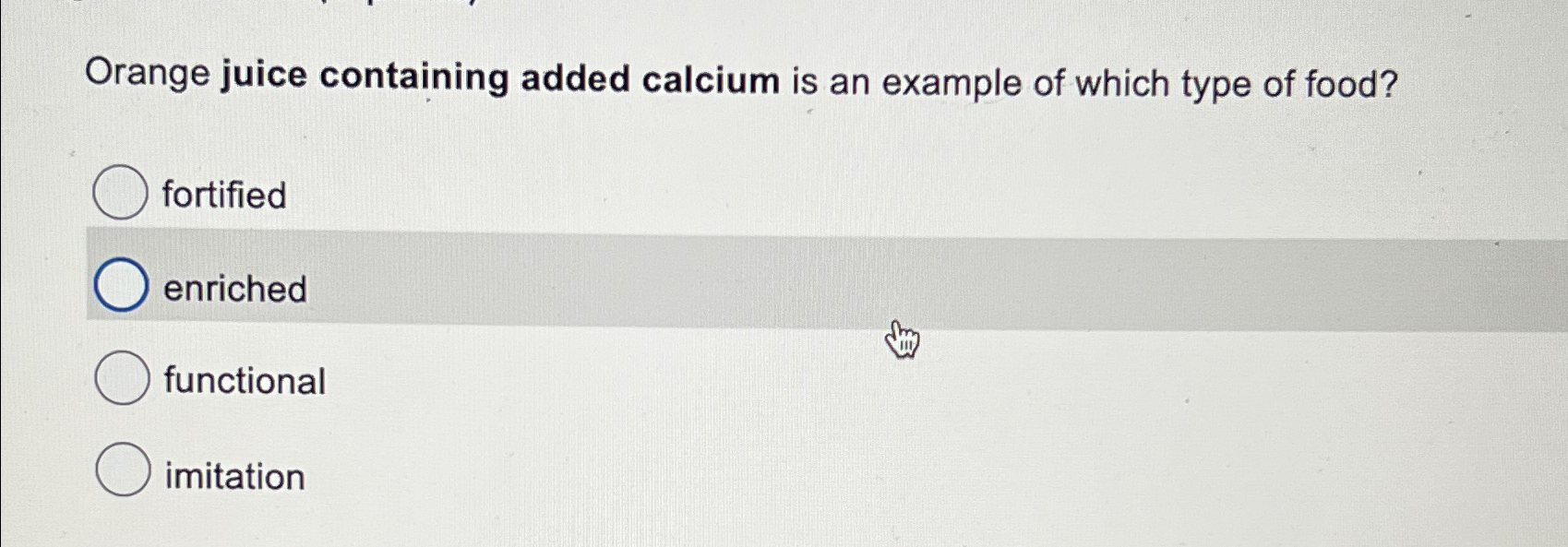 Solved Orange juice containing added calcium is an example | Chegg.com