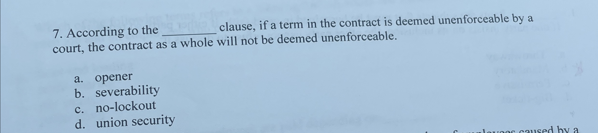 Solved According to the ﻿clause, if a term in the contract | Chegg.com