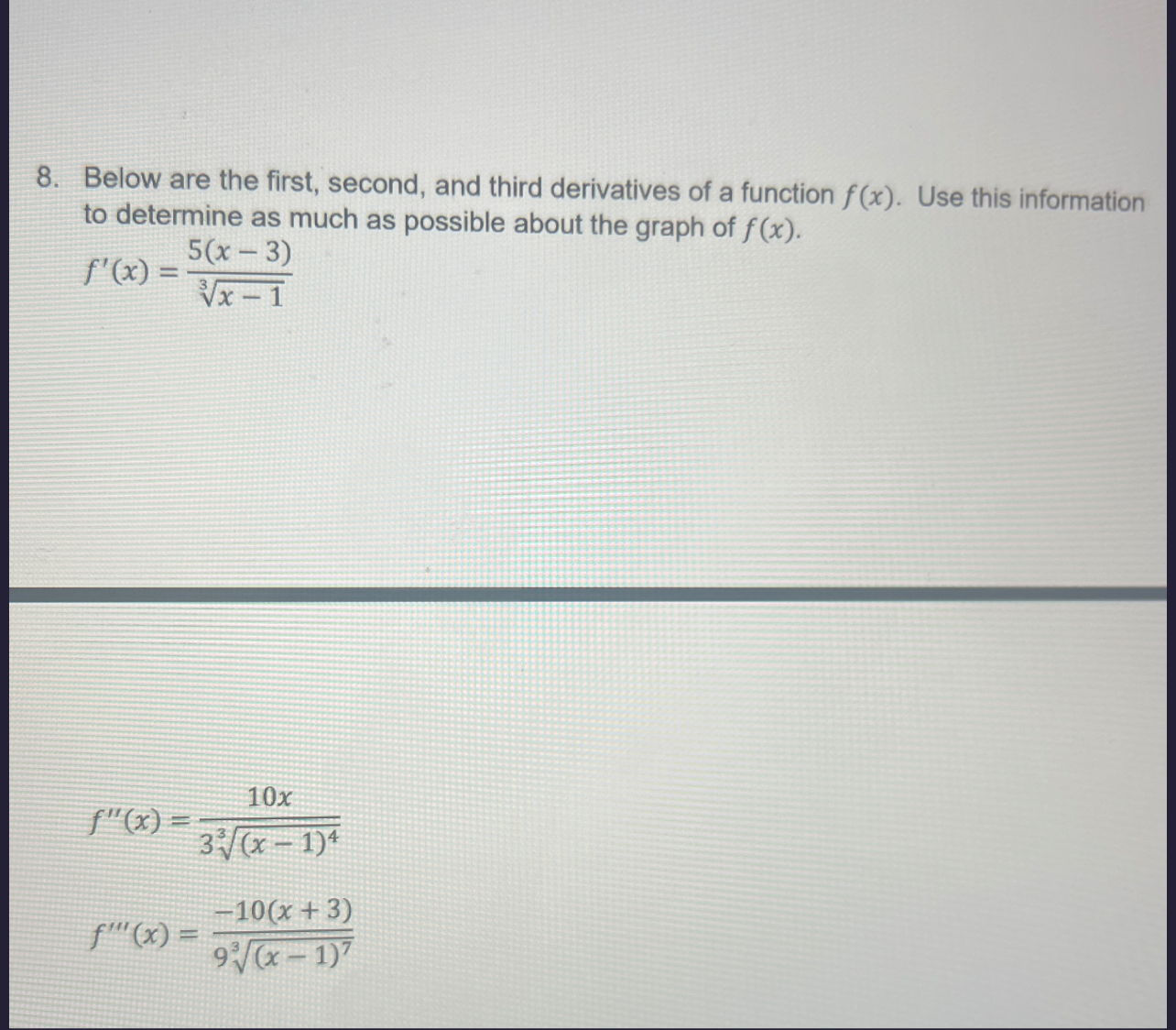 Solved Below are the first, second, and third derivatives of | Chegg.com