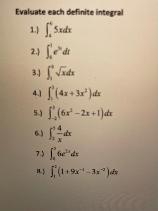 Solved Evaluate each definite integral 1.) SSxdx 2.) Sed 3.) | Chegg.com