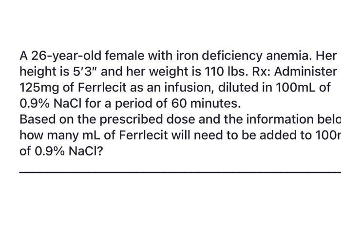 Solved A 26-year-old female with iron deficiency anemia. Her | Chegg.com