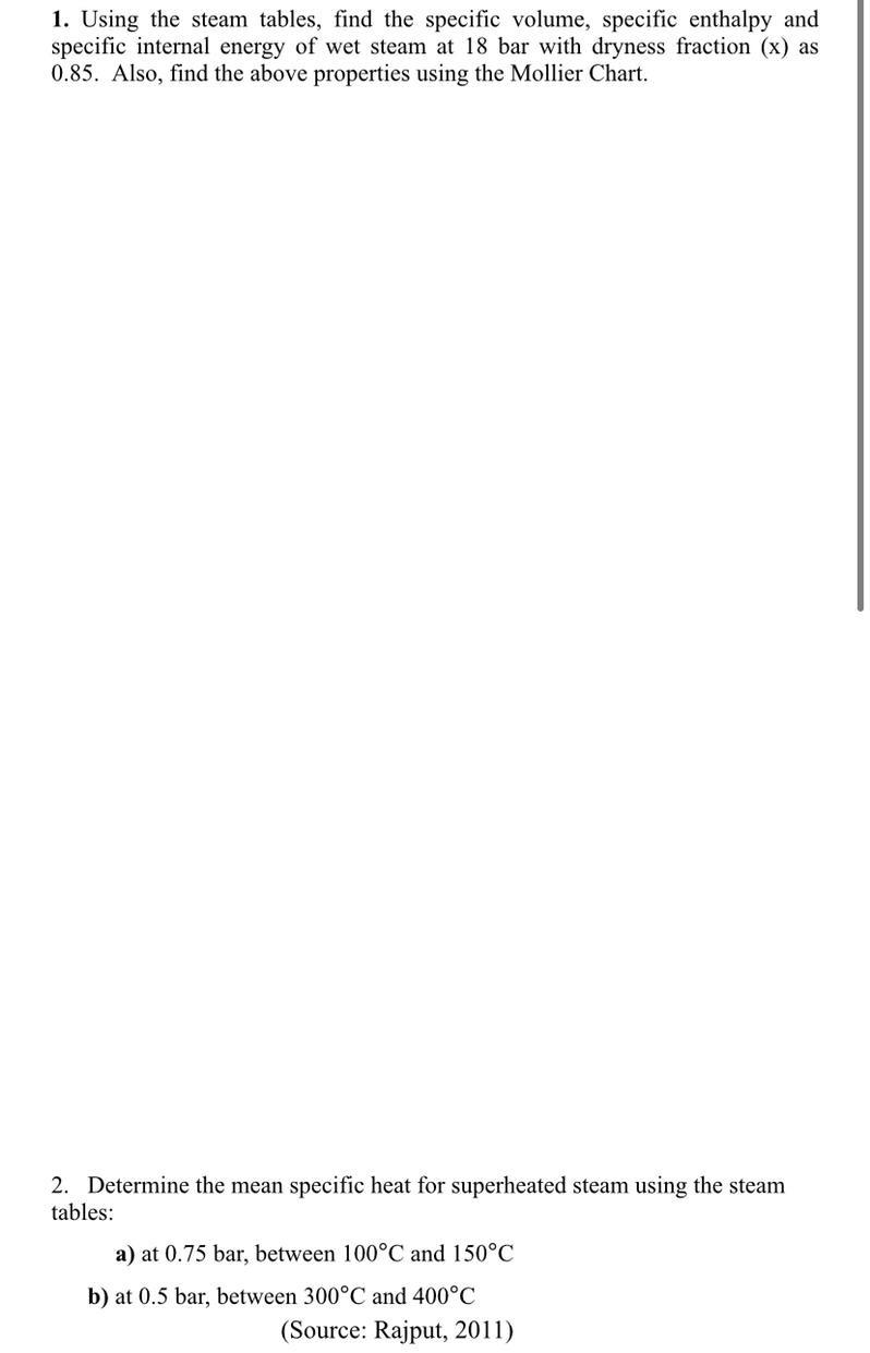 1. Using the steam tables, find the specific volume, | Chegg.com