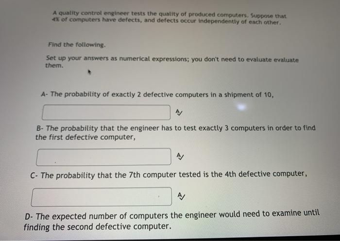 Solved A quality control engineer tests the quality of | Chegg.com