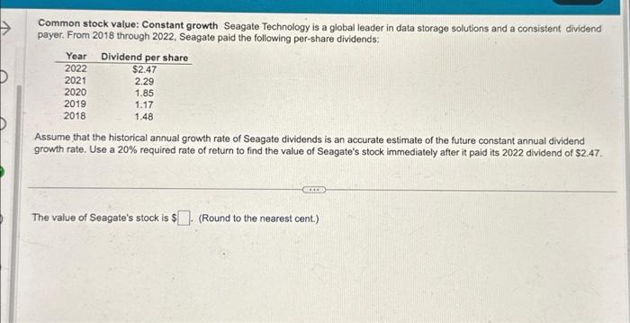 Solved Common stock value: Constant growth Seagate | Chegg.com