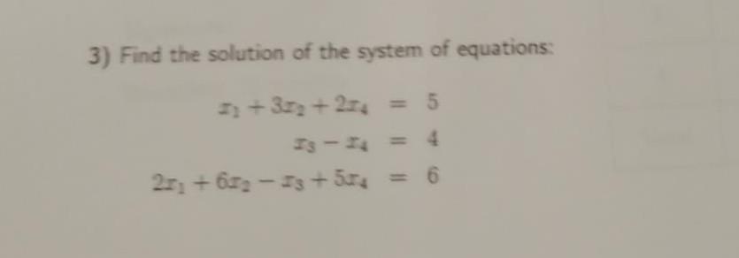 Solved 3) Find the solution of the system of equations: 71 | Chegg.com