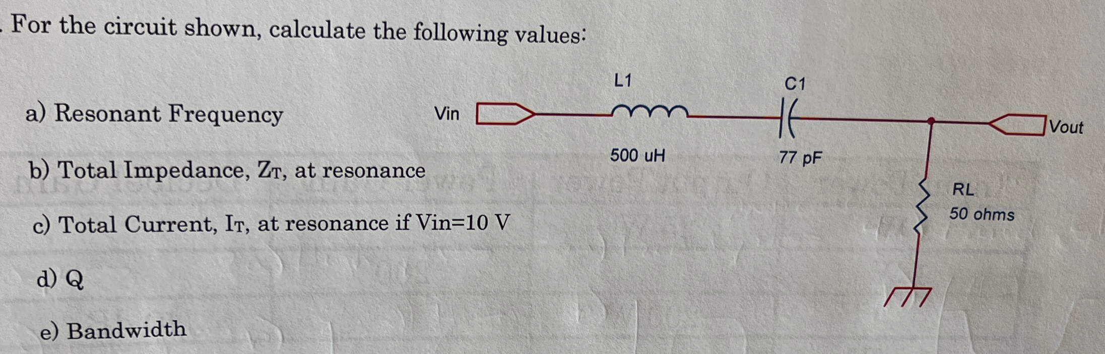 Solved For the circuit shown, calculate the following | Chegg.com