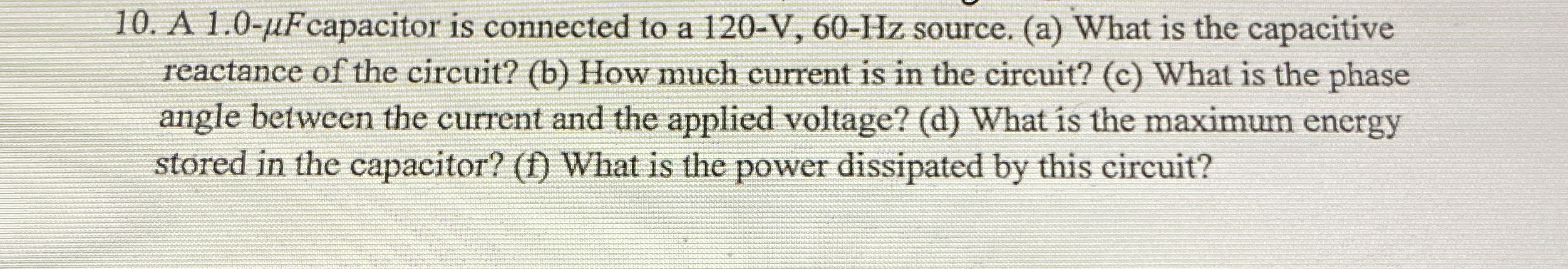 Solved reactance of the circuit? (b) ﻿How much current is in | Chegg.com