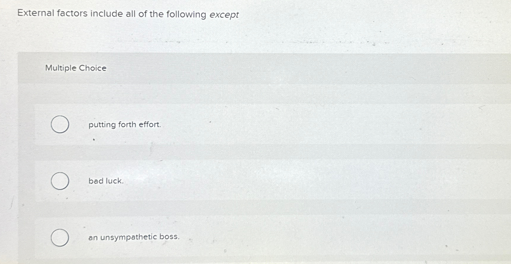 Solved External factors include all of the following | Chegg.com