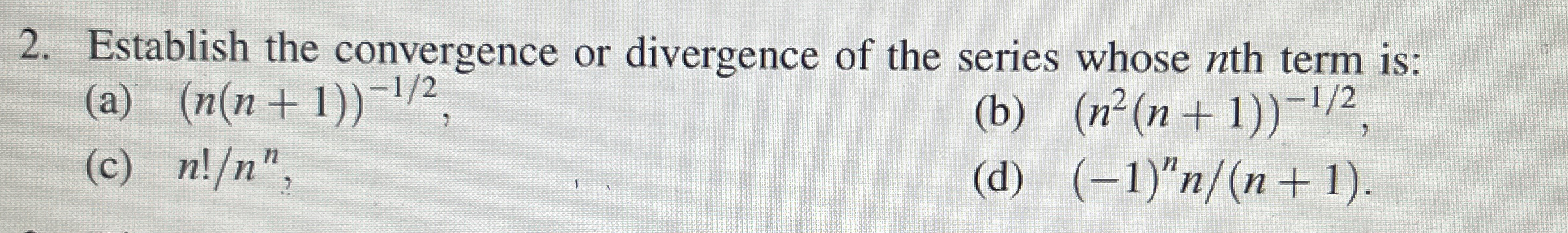 Solved Establish the convergence or divergence of the series | Chegg.com