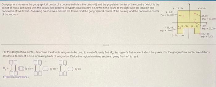 Solved Geographers measure the geographical center of a | Chegg.com