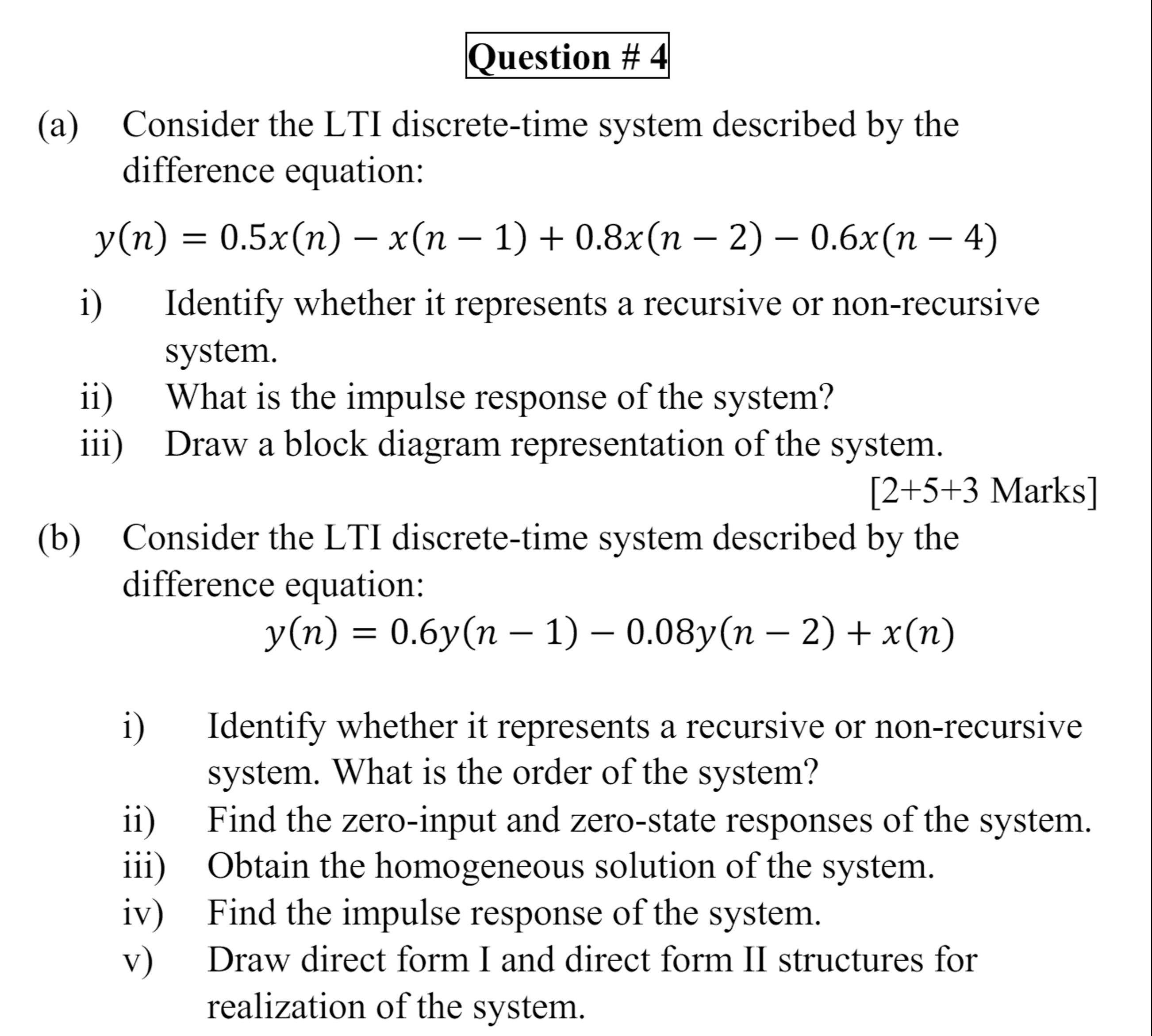 Solved Question # 4(a) ﻿Consider the LTI discrete-time | Chegg.com