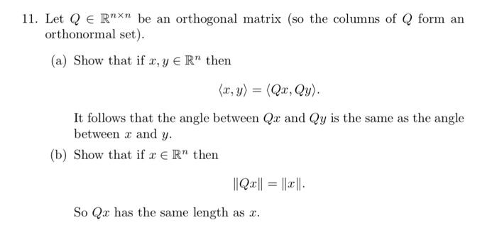 Solved 1. Let Q∈Rn×n be an orthogonal matrix (so the columns | Chegg.com