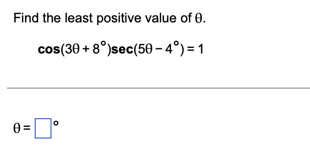Solved Find the least positive value | Chegg.com