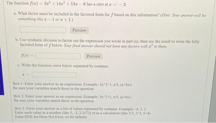 Solved function f(x)=3x3+14x2+13x−6 has a zero at x=−3 a. | Chegg.com