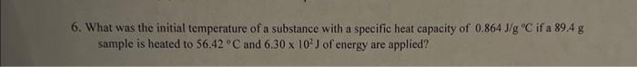 Solved 6. What was the initial temperature of a substance | Chegg.com