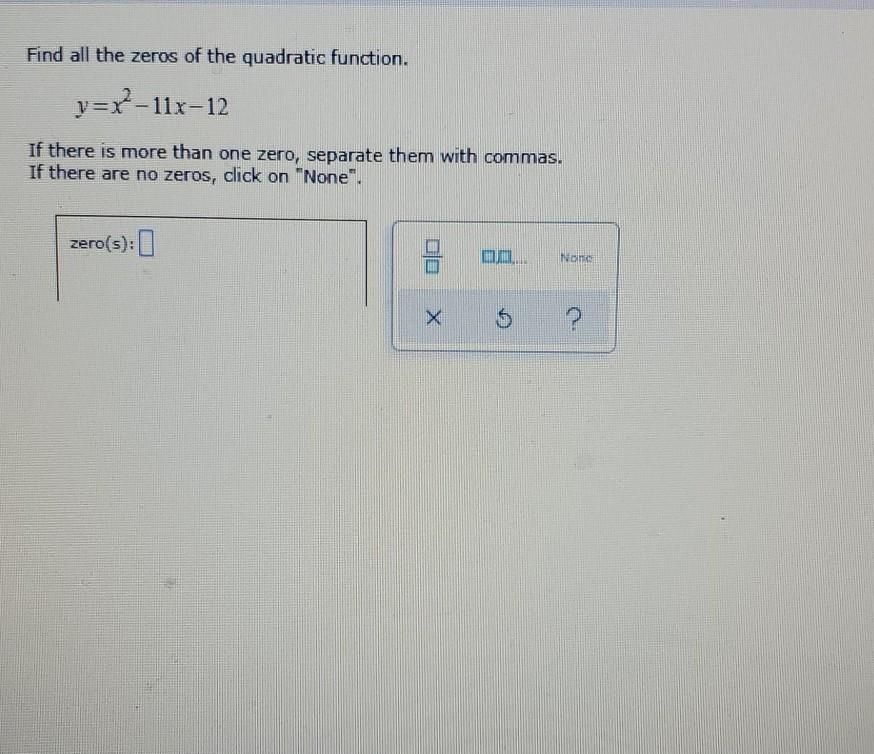 Solved Find all the zeros of the quadratic function. | Chegg.com