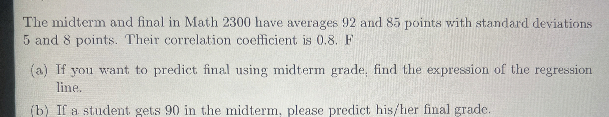 Solved The midterm and final in Math 2300 ﻿have averages 92 | Chegg.com