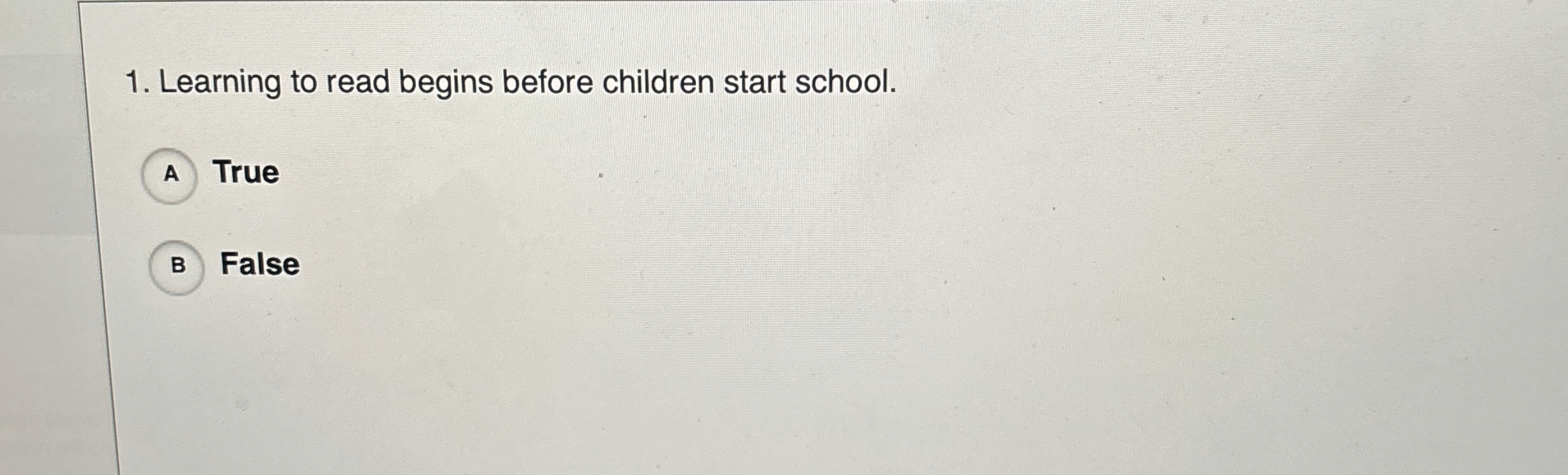 Solved Learning to read begins before children start | Chegg.com