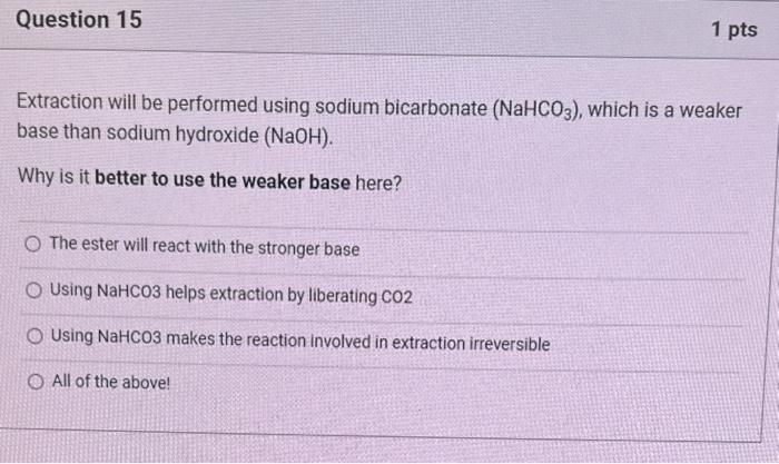 Solved Extraction will be performed using sodium bicarbonate | Chegg.com