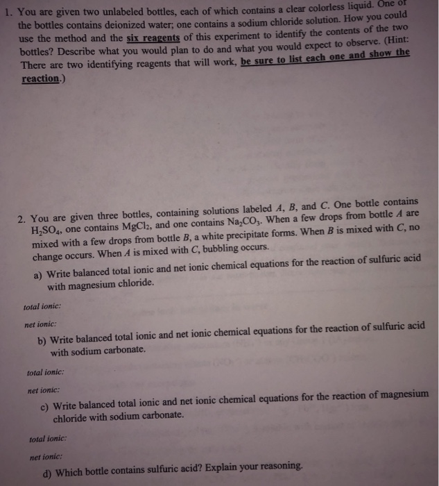 Solved 1. You are given two unlabeled bottles, each of which | Chegg.com
