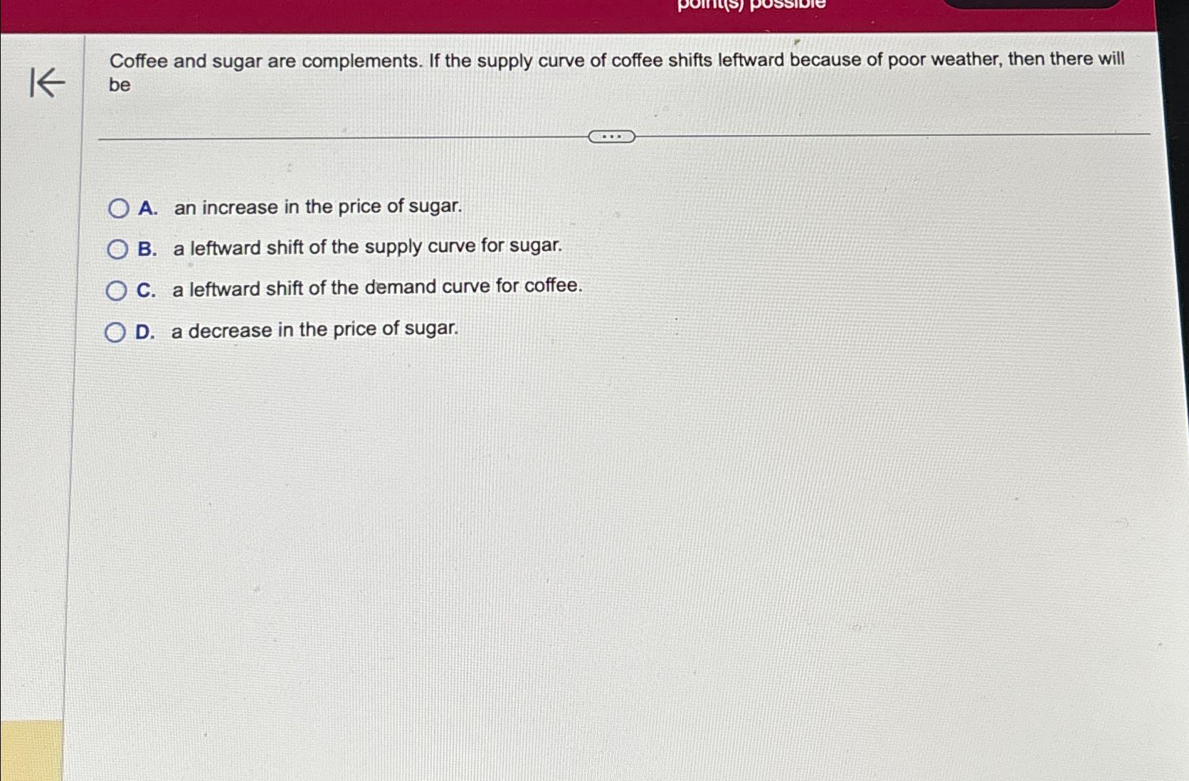 Solved Coffee and sugar are complements. If the supply curve | Chegg.com