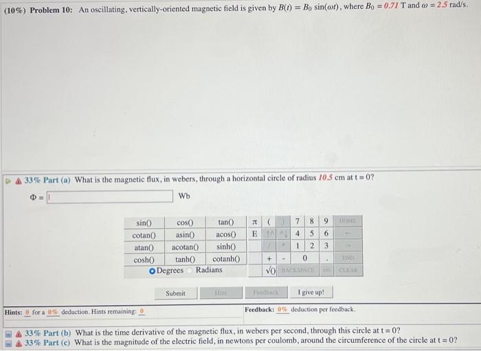 Solved (10\%) Problem 10: An oscillating, | Chegg.com