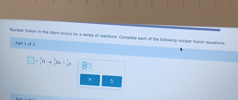 Solved Nuclear fusion in the stars occurs by a series of | Chegg.com