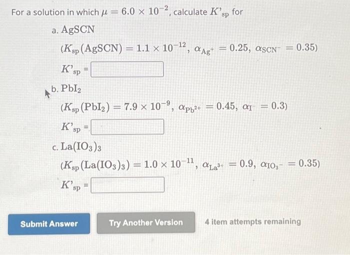 Solved For a solution in which μ = 6.0 x 10-2, calculate K' | Chegg.com