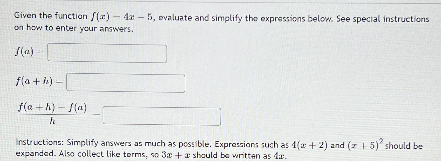 Solved Given the function f(x)=4x-5, ﻿evaluate and simplify | Chegg.com