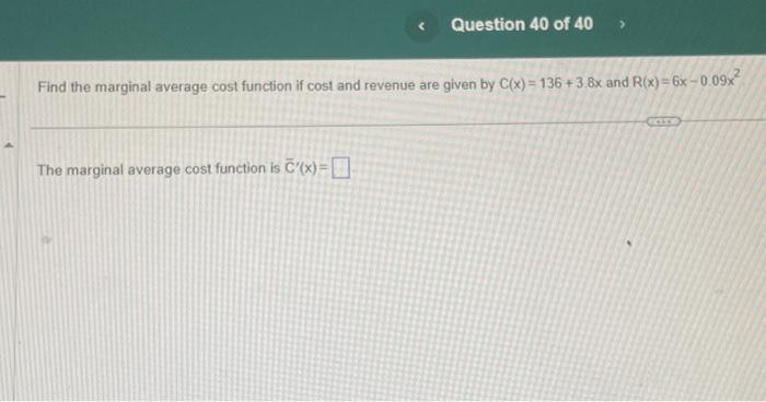 Solved Find the marginal average cost function if cost and | Chegg.com