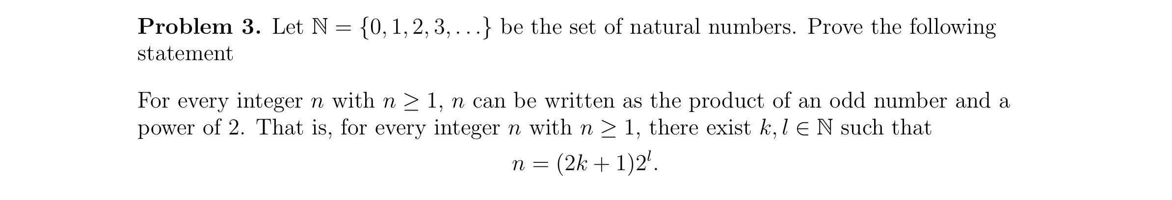Solved Problem 3. ﻿Let N={0,1,2,3,dots} ﻿be the set of | Chegg.com