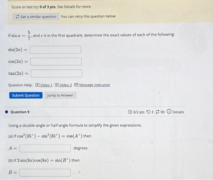 Solved If sinx=75, and x is in the first quadrant, determine | Chegg.com
