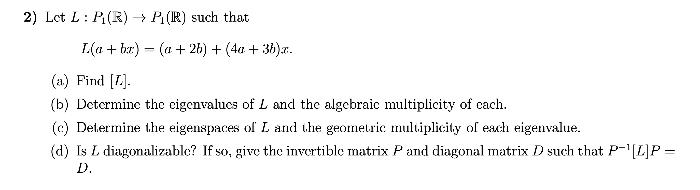 Solved Let L:P1(R)→P1(R) ﻿such | Chegg.com