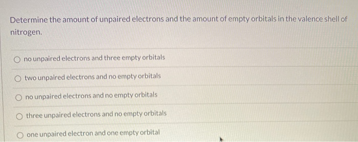 Solved Determine the amount of unpaired electrons and the | Chegg.com