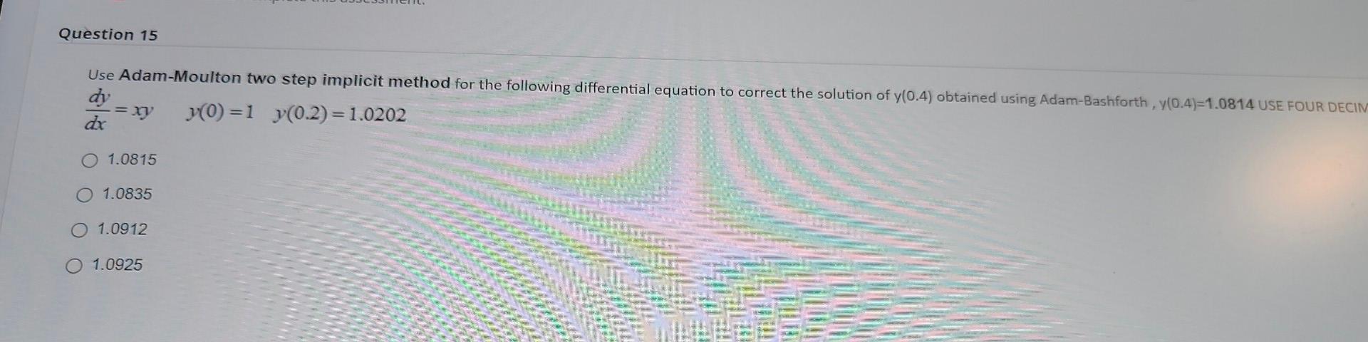 Solved Use Adam-Moulton two step implicit method for the | Chegg.com