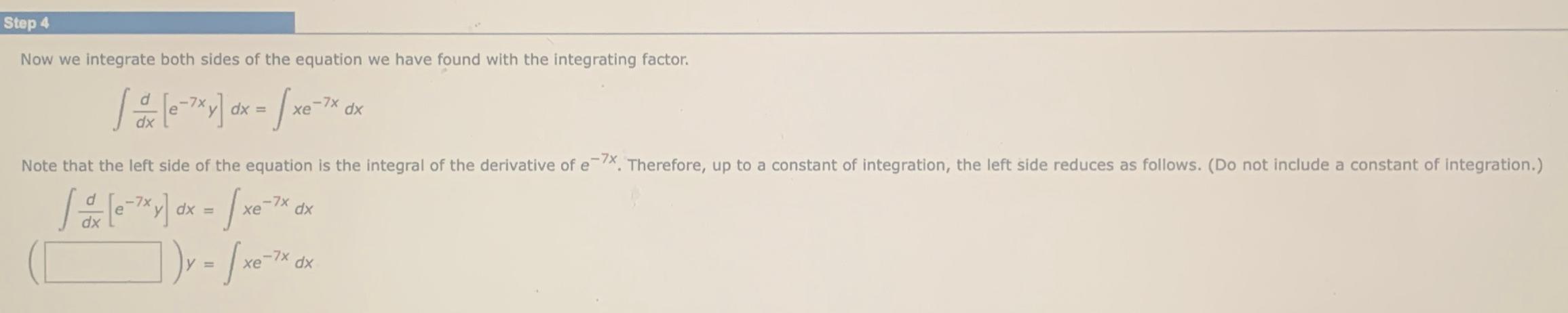 Solved Step 4Now we integrate both sides of the equation we | Chegg.com
