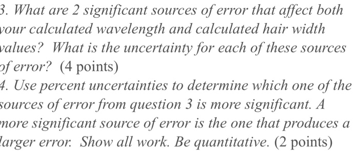 3. What are 2 significant sources of error that | Chegg.com