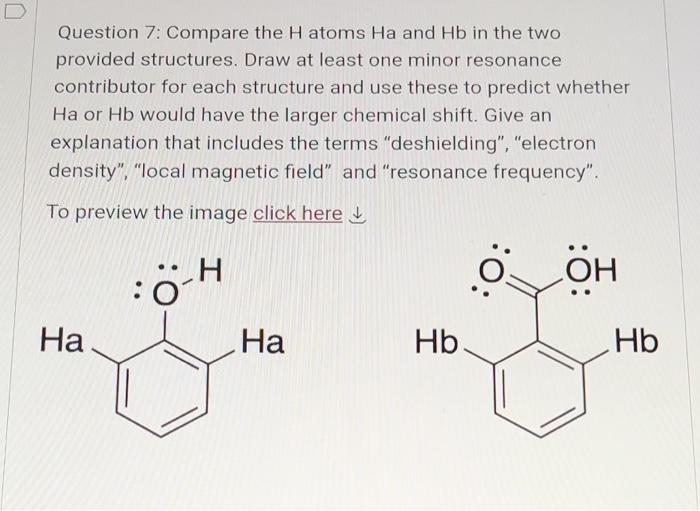 Solved Question 7: Compare the H atoms Ha and Hb in the two | Chegg.com