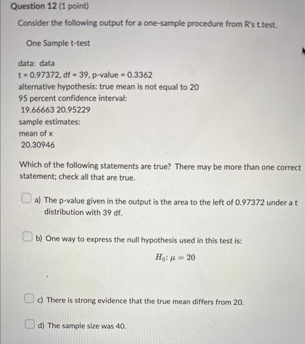 Question 12 (1 point) Consider the following output | Chegg.com