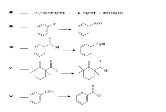 Solved 48. −CH3CH=CHCH2COOH CH3COOH+HOOCCH2COOH 49. 50 51. | Chegg.com