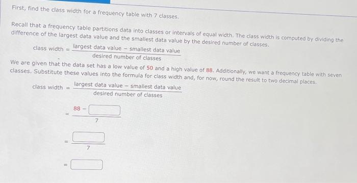 Solved Hirst, find the class width for a frequency table | Chegg.com