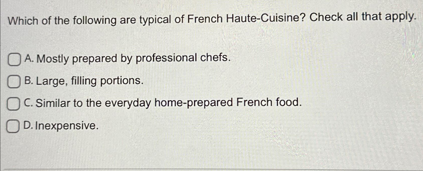 Solved Which of the following are typical of French | Chegg.com