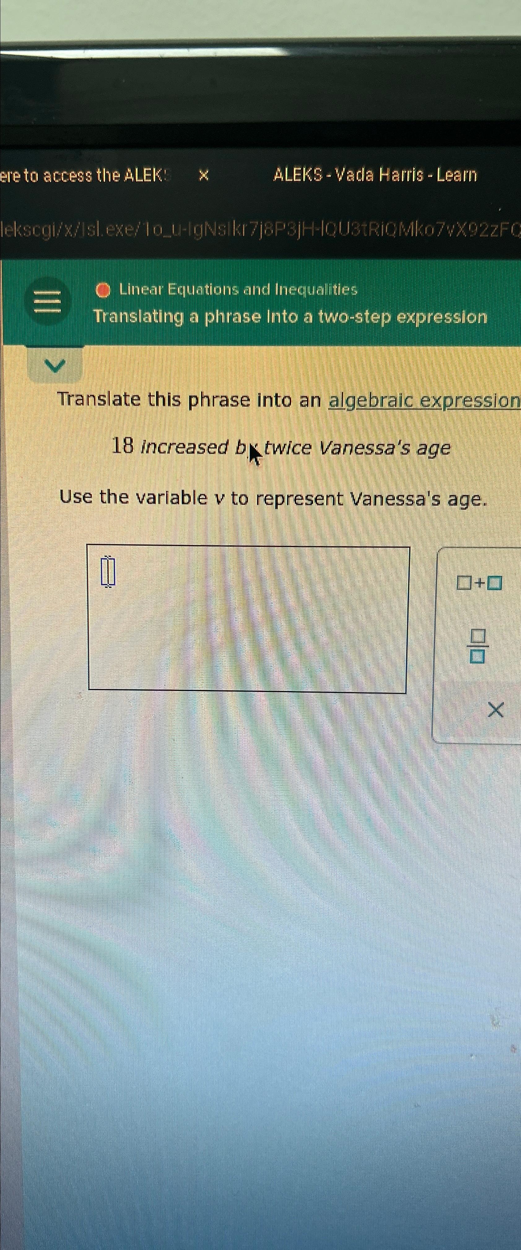 Solved 18 ﻿increased by twice vanessas age | Chegg.com
