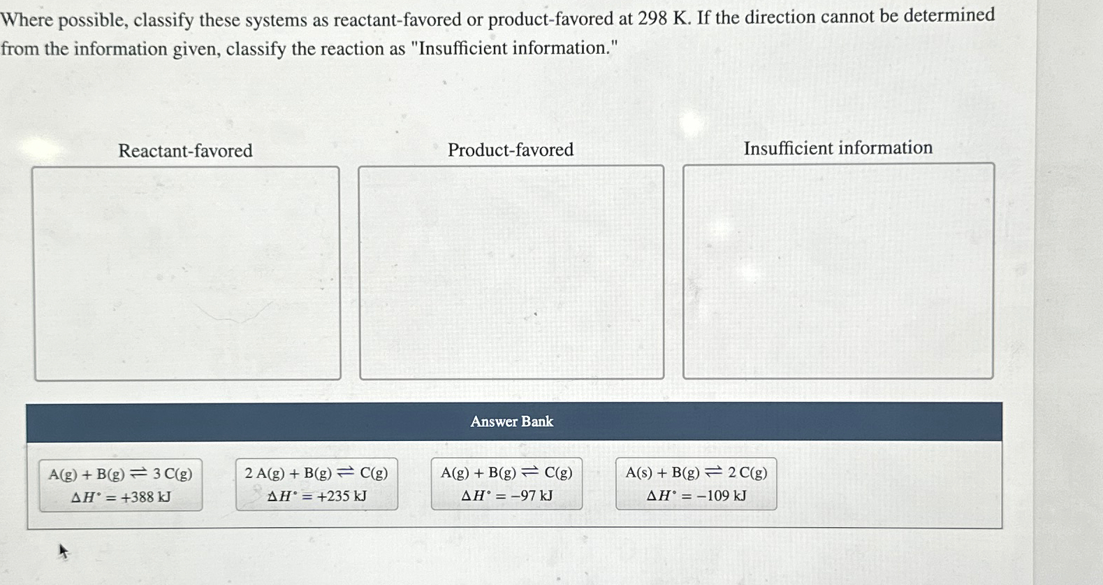 Solved Where possible, classify these systems as | Chegg.com