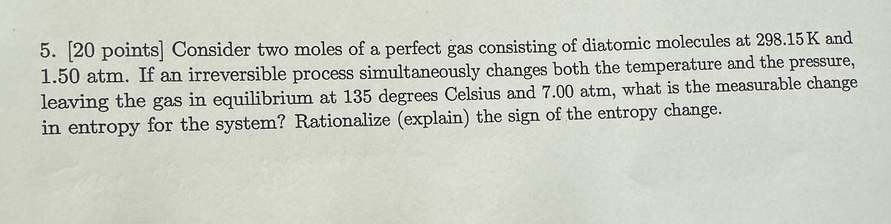 Solved [20 ﻿points] ﻿Consider two moles of a perfect gas | Chegg.com