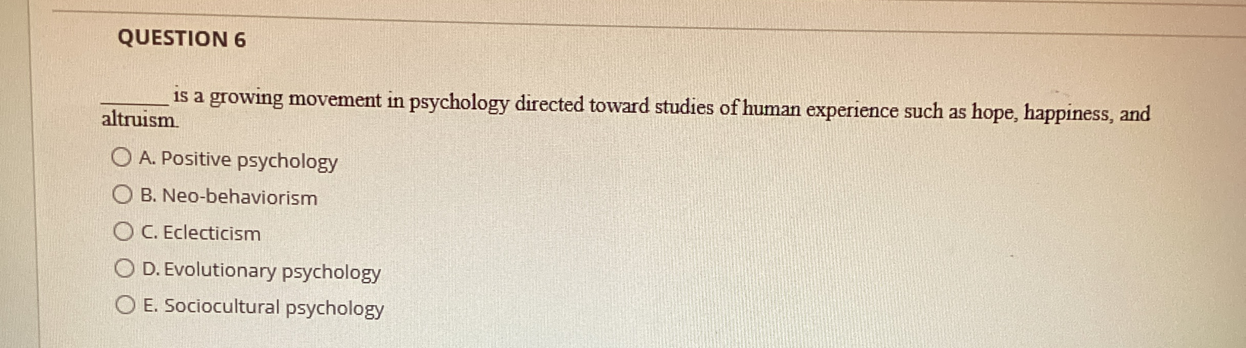 Solved QUESTION 6q, ﻿is a growing movement in psychology | Chegg.com
